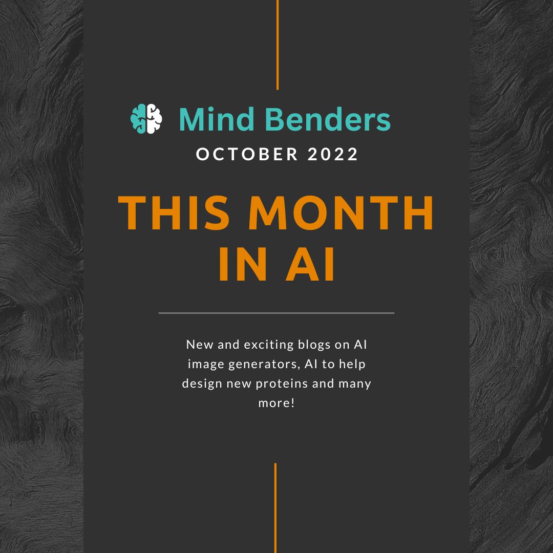 This Month in AI - October 2022